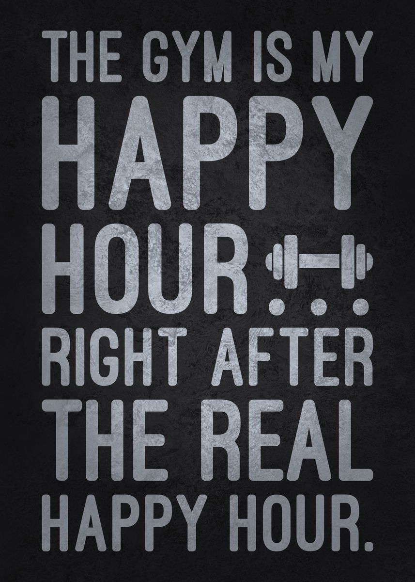 'The Gym Is My Happy Hour - Funny Workout' Poster, picture, metal print ...