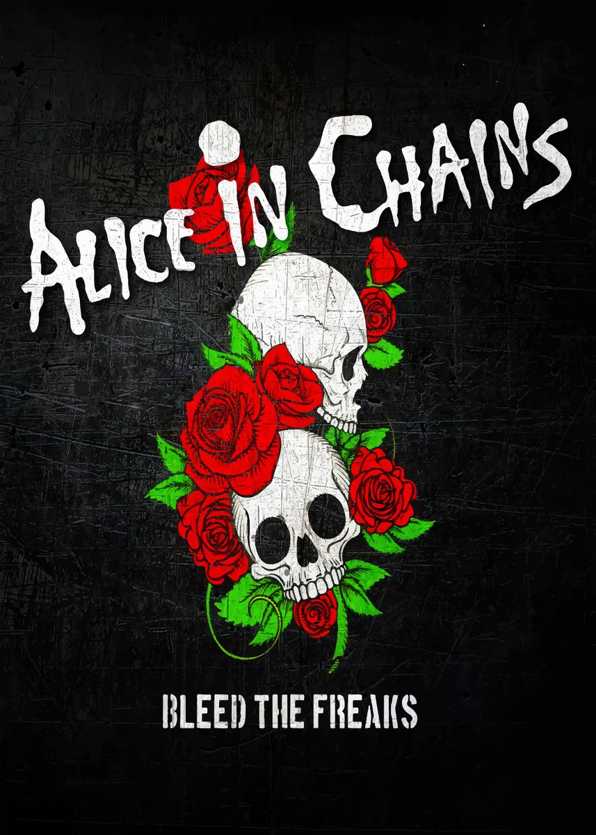 'Alice in Chains - Bleed the Freaks' Poster, picture, metal print ...