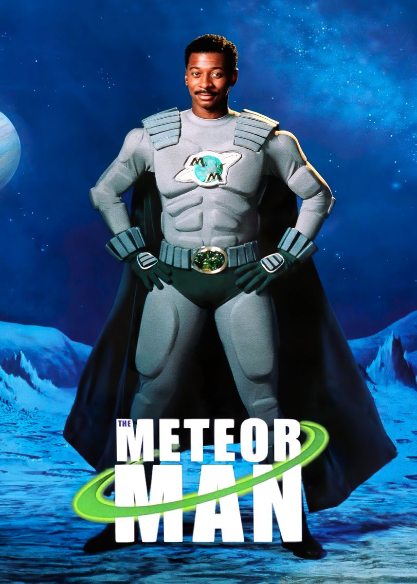 'The Meteor Man Movie' Poster, picture, metal print, paint by Wong Kito ...