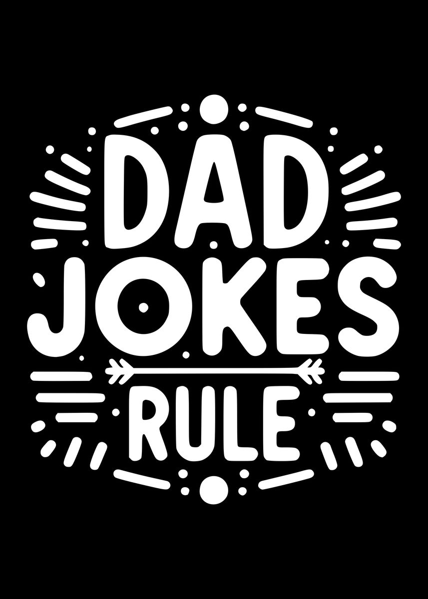 'Dad Jokes Rule' Poster, picture, metal print, paint by Francois Ringuette | Displate