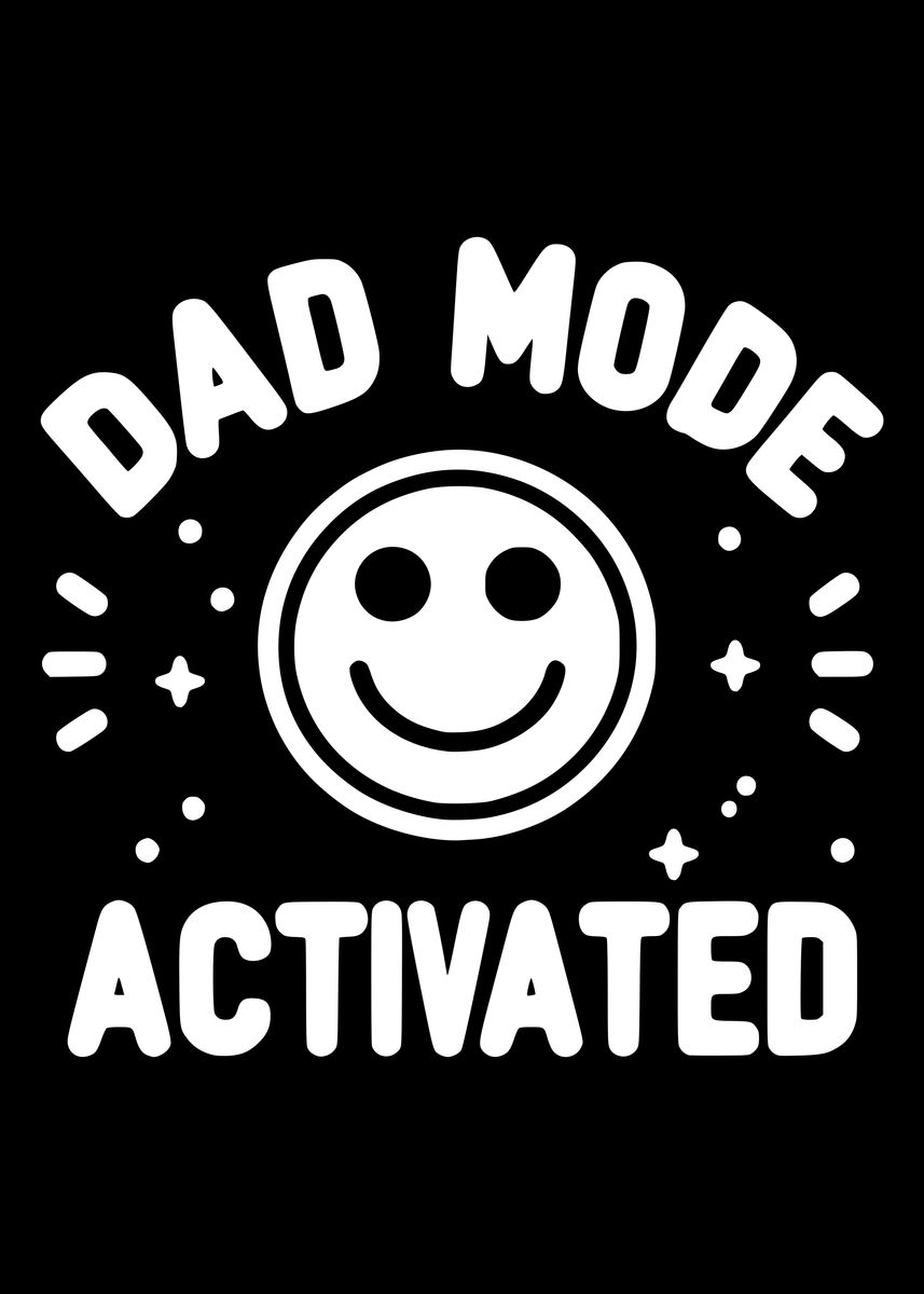 'Dad Mode Activated' Poster, picture, metal print, paint by Francois ...