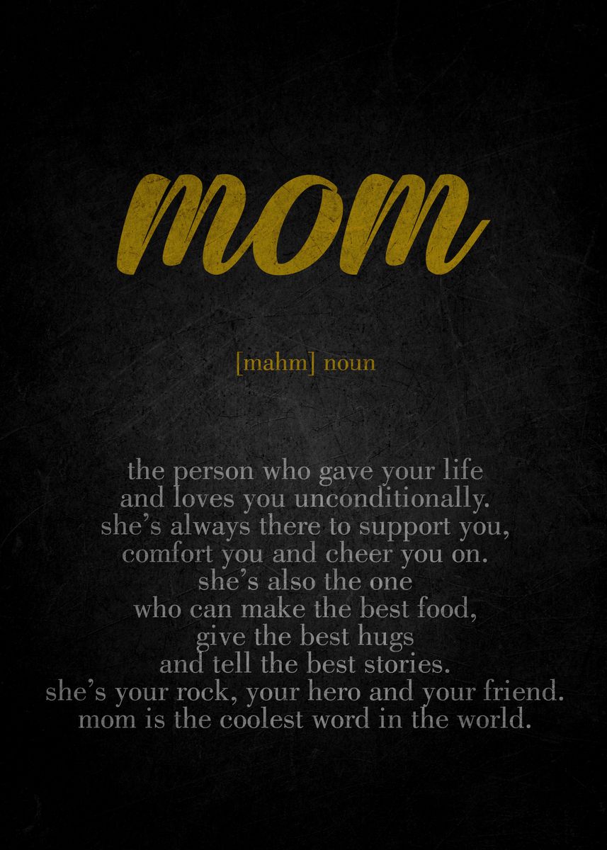 'Mom Definition Poster' Poster, picture, metal print, paint by Quote ...