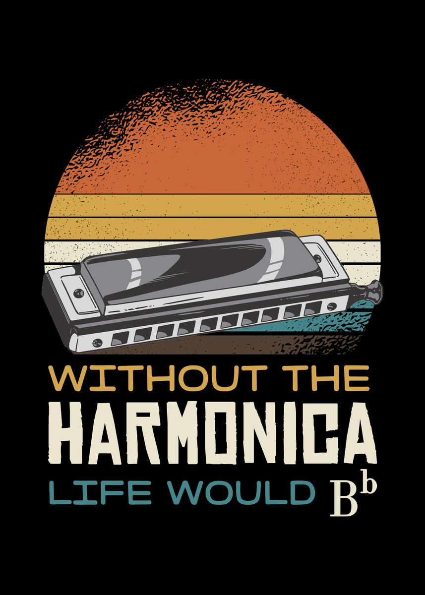 'Harmonica Life Quote' Poster, picture, metal print, paint by ...
