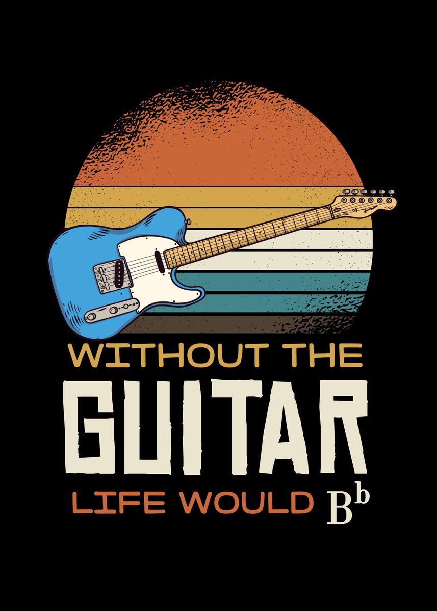 'Guitar Life Quote' Poster, picture, metal print, paint by ankarsdesign ...