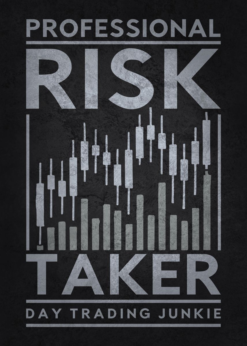 'Professional Risk Taker - Funny Forex Trading' Poster, picture, metal ...