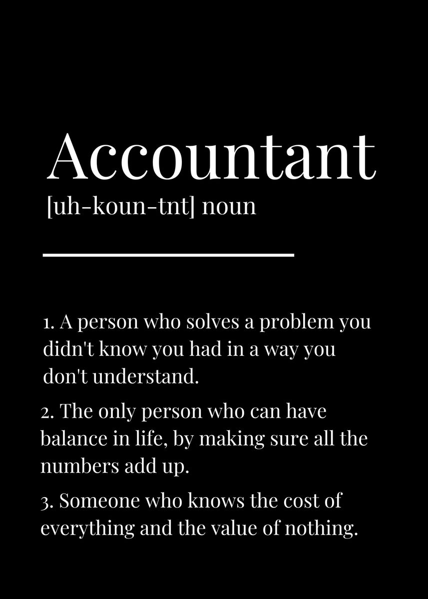 'Funny Accountant Definition' Poster, picture, metal print, paint by Neo Design | Displate