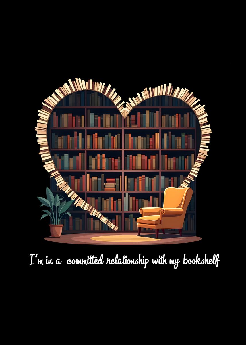 'Bookworm Love Bookshelf' Poster, picture, metal print, paint by L A ...