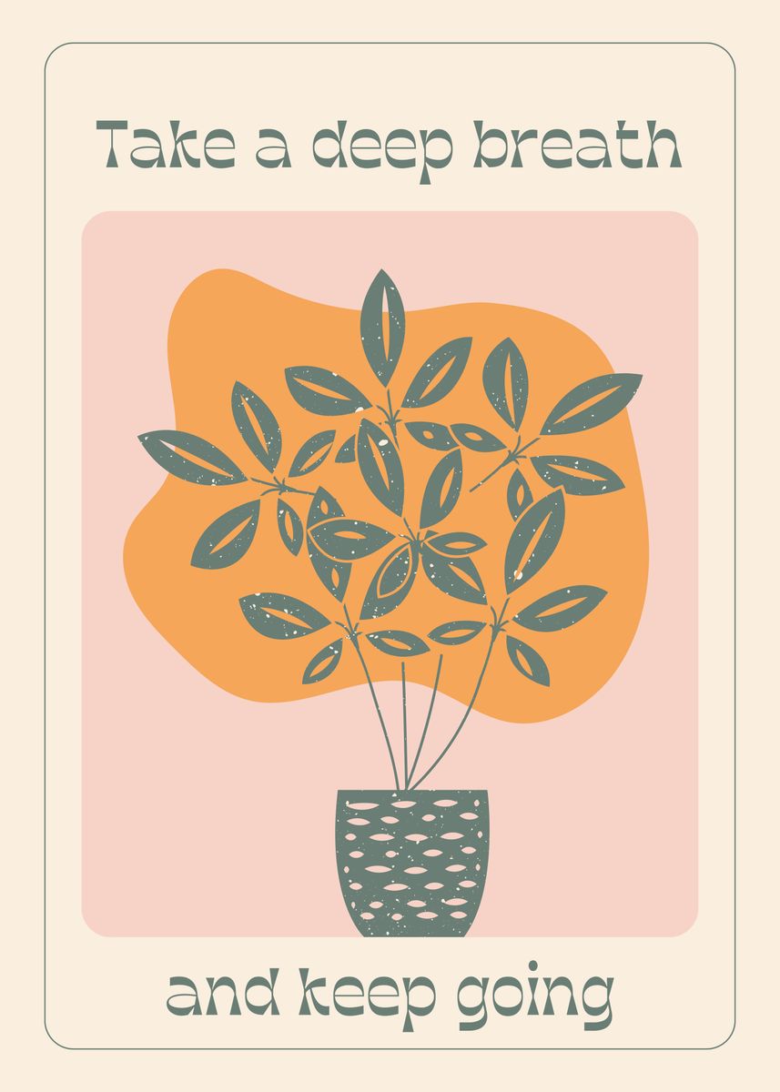 'Take a Deep Breath Poster' Poster, picture, metal print, paint by LLAM ...
