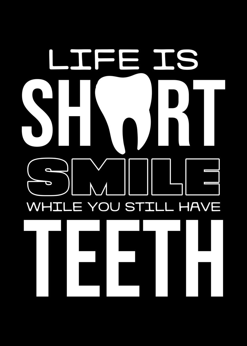'Smile While You Can' Poster, picture, metal print, paint by ...