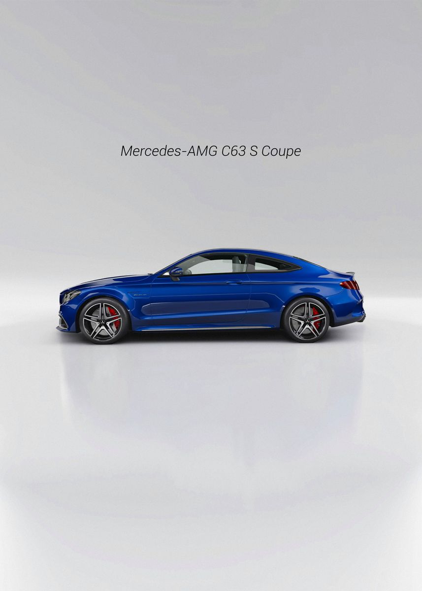 'Mercedes-AMG C63 S Coupe' Poster, picture, metal print, paint by One ...