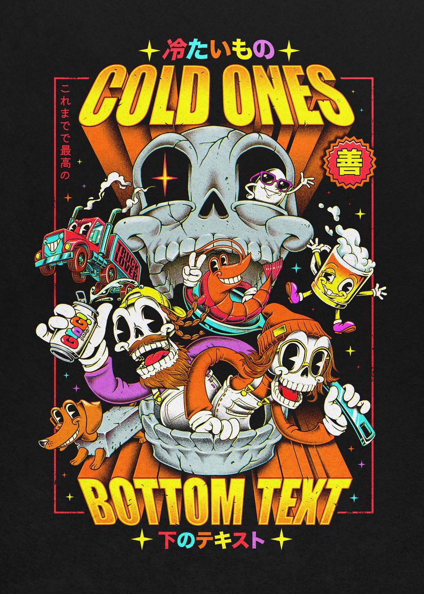 'BOTTOM TEXT' Poster, picture, metal print, paint by Cold Ones | Displate