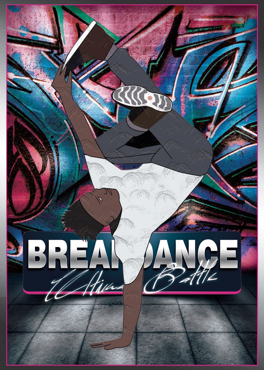 'Breakdance Battle Poster' Poster, picture, metal print, paint by ...