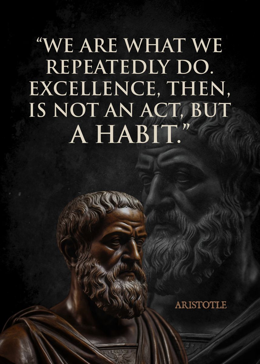 'Aristotle Quote - Excellence is a Habit' Poster, picture, metal print ...