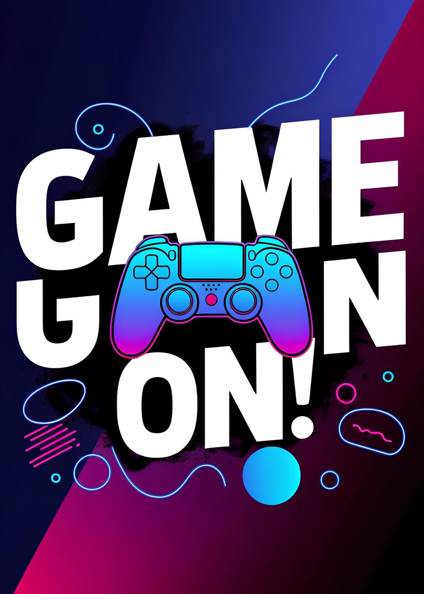 'Game On! Gamer Poster' Poster, picture, metal print, paint by LILOLIA ...