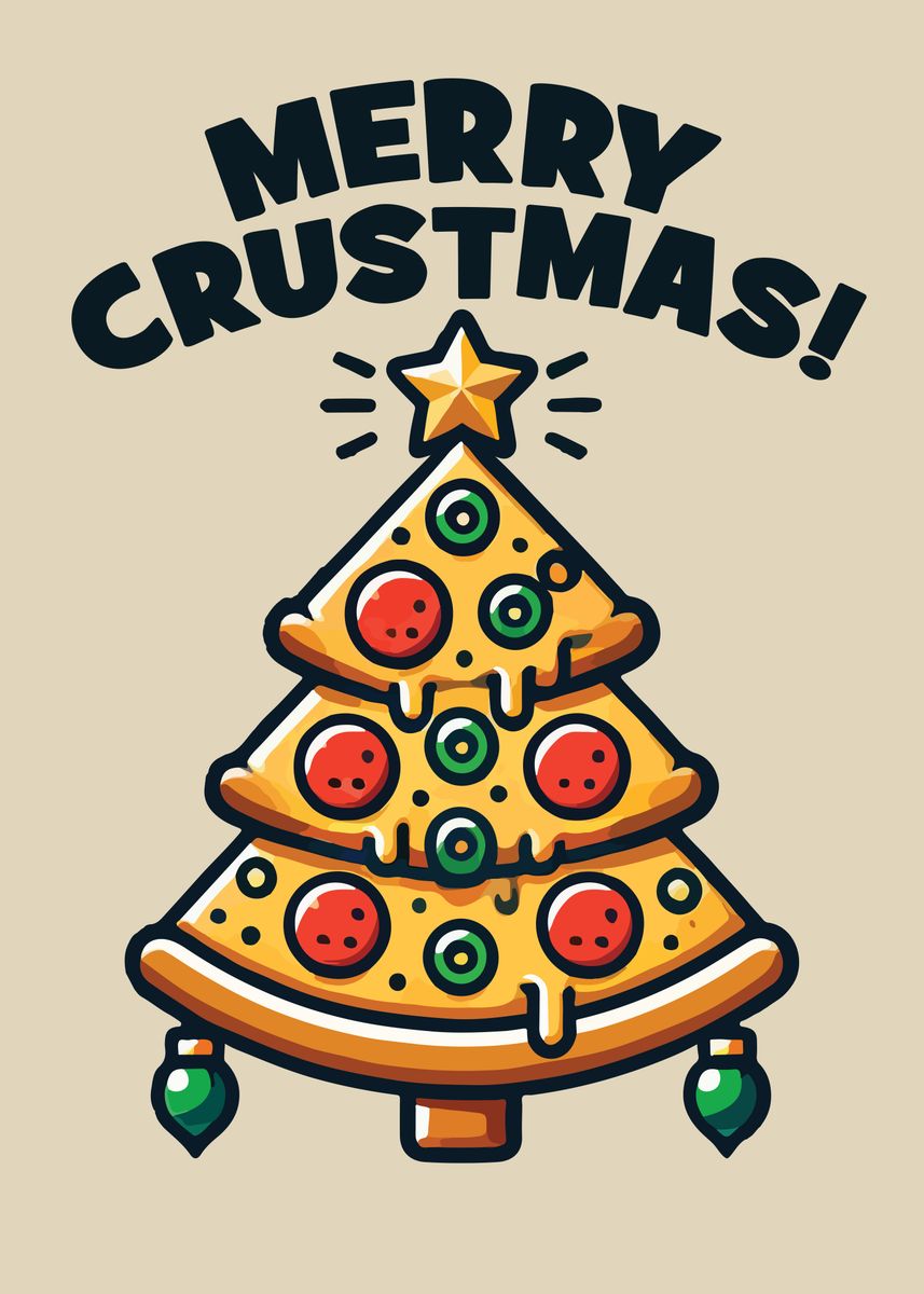 'Merry Crustmas Pizza Tree – Funny Holiday' Poster, picture, metal ...