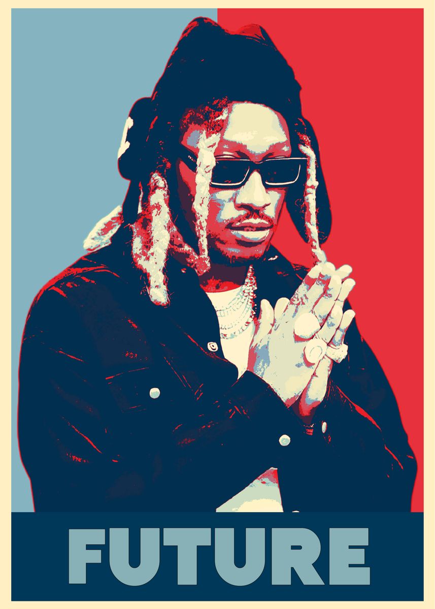 'Future Rapper hopestyle' Poster, picture, metal print, paint by CLOVE ...