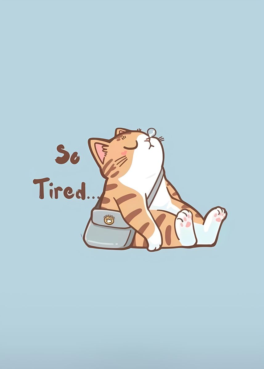 'Tired Cat Illustration' Poster, picture, metal print, paint by Johanna ...