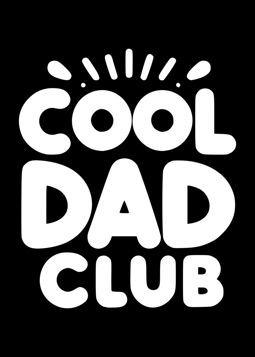 'Cool Dad Club Text Art' Poster, picture, metal print, paint by ...
