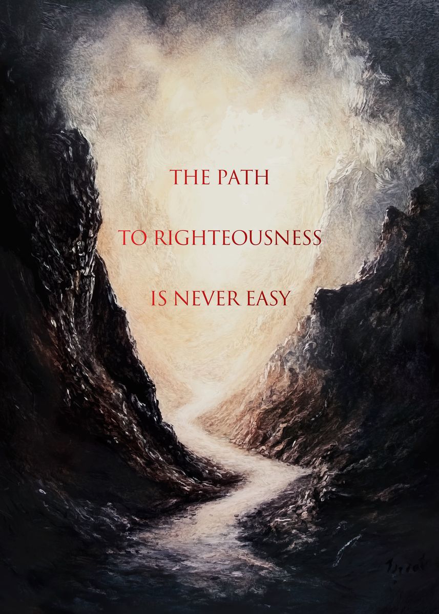 'Path to Righteousness' Poster, picture, metal print, paint by ...