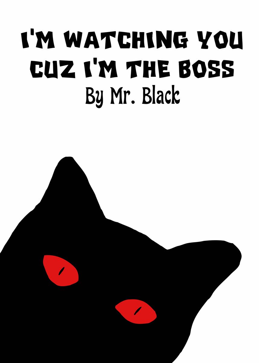 'Black Cat Boss' Poster, picture, metal print, paint by MASTER HOLLOW ...