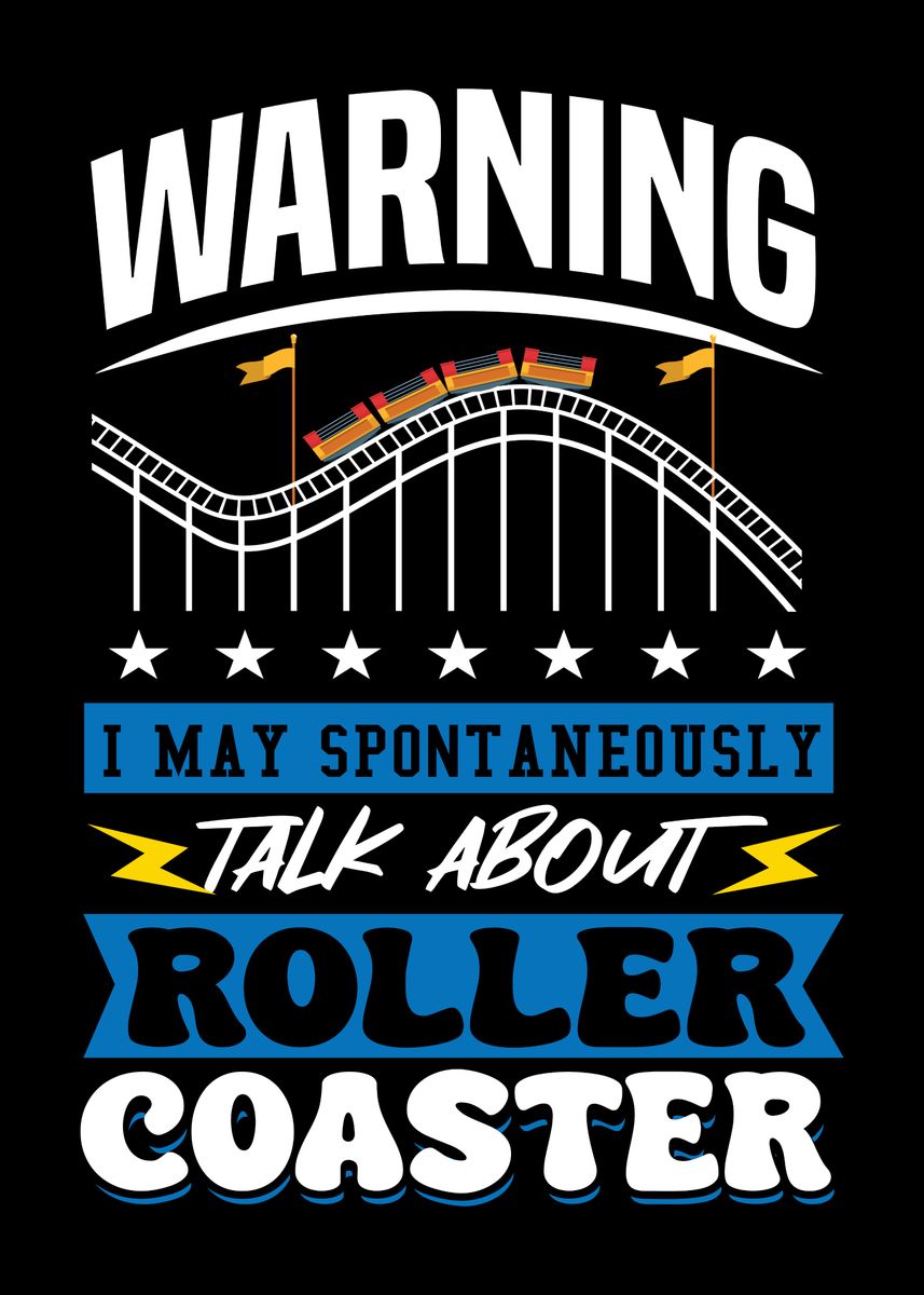 'Roller Coaster Warning' Poster, picture, metal print, paint by Andreas ...
