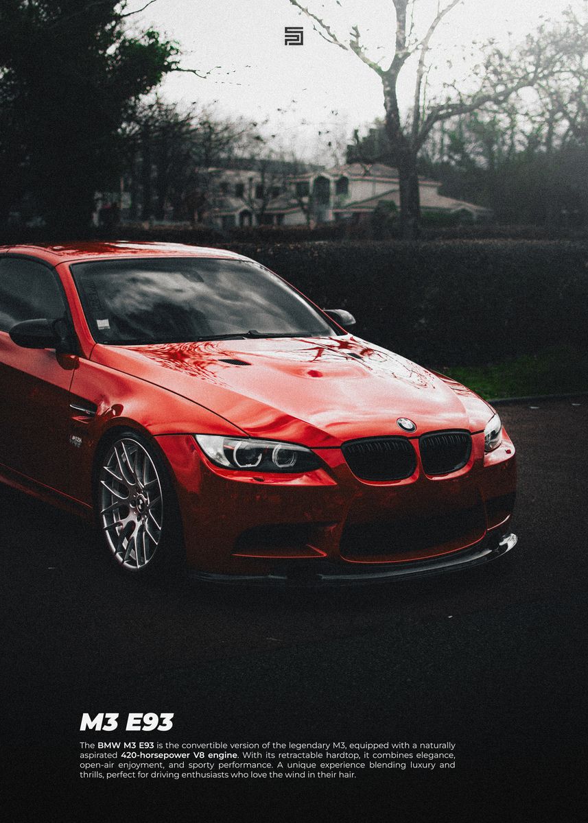 'BMW M3 E93 Convertible' Poster, picture, metal print, paint by Sylvain ...