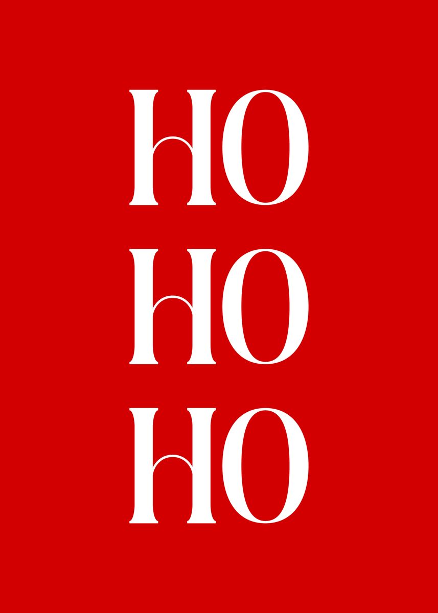 'Ho Ho Ho ' Poster, picture, metal print, paint by Magic Galaxy | Displate