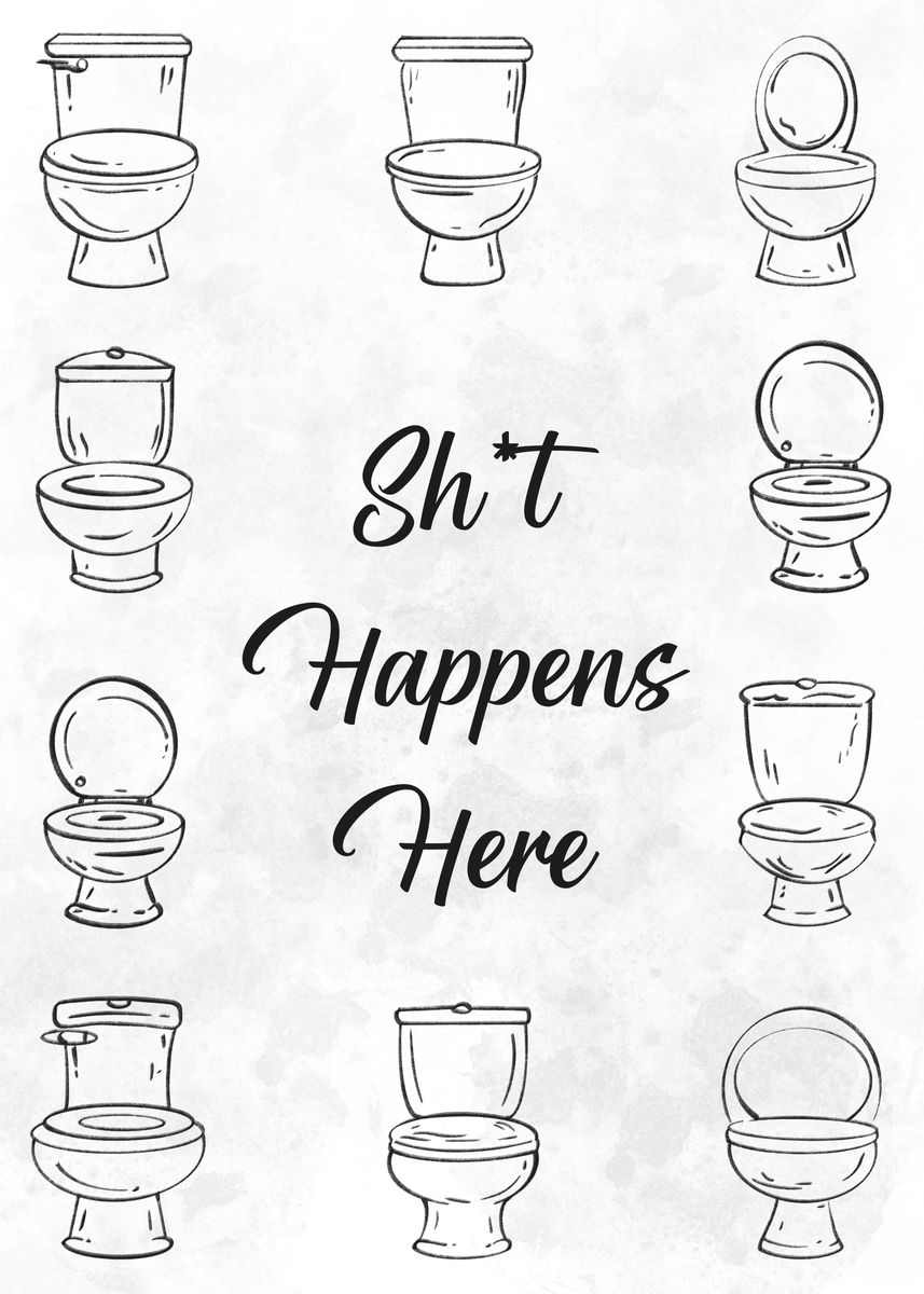 'Funny Toilet Humor Print' Poster, picture, metal print, paint by Aiden ...