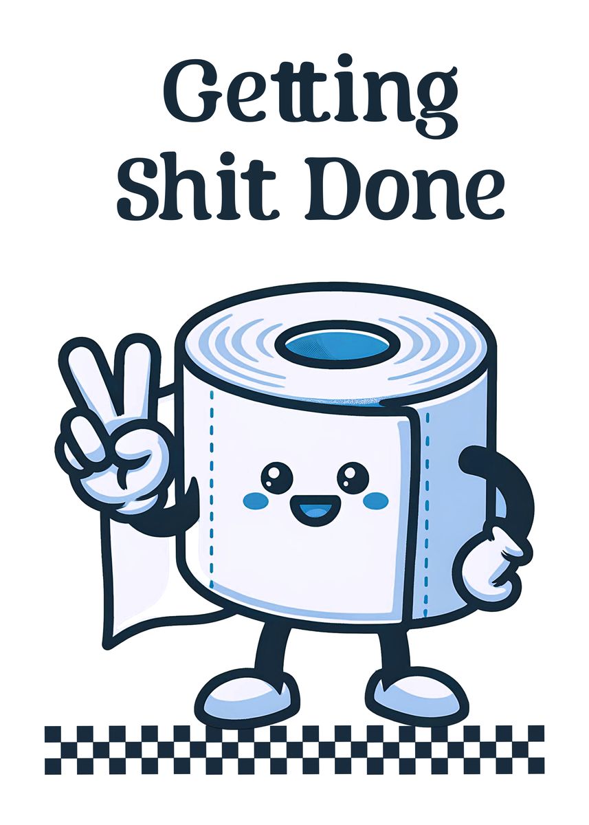 'Getting Shit Done Funny Bathroom Wall Art' Poster, picture, metal ...