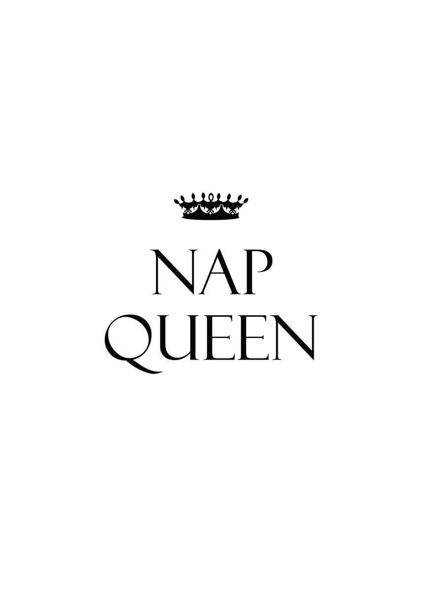 'Nap Queen Crown Print' Poster, picture, metal print, paint by ...