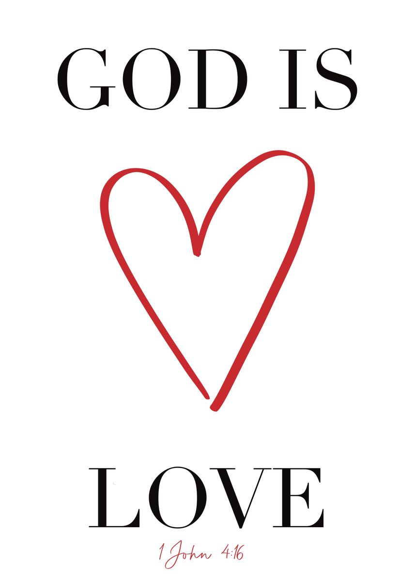 'God is Love Quote' Poster, picture, metal print, paint by Eduarda de ...