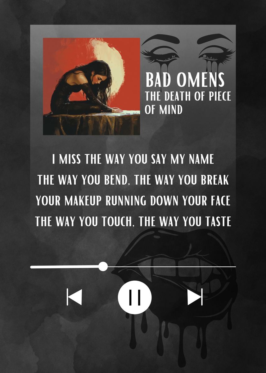 'Bad Omens Lyrics' Poster, picture, metal print, paint by HauntedHeart | Displate