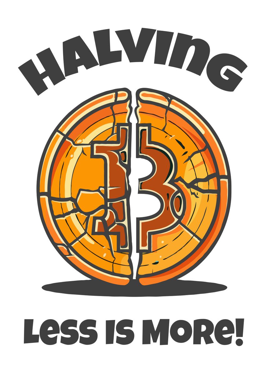 'Bitcoin Halving' Poster, picture, metal print, paint by Cee9inee ...