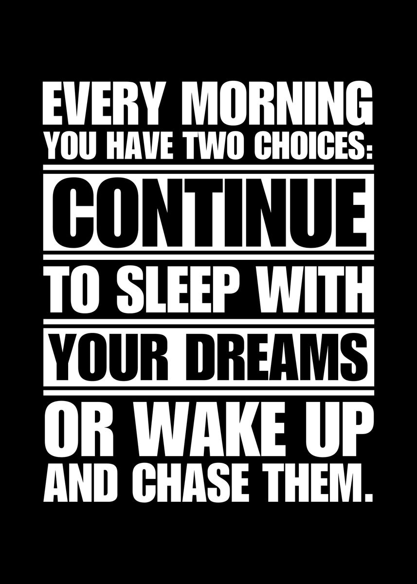 'Dream Chaser Quote' Poster, picture, metal print, paint by Nae | Displate