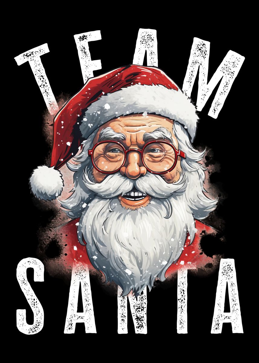 'Team Santa Christmas Graphic' Poster, picture, metal print, paint by ...
