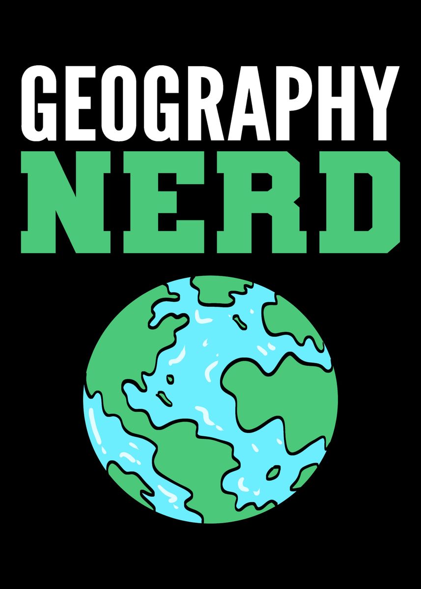 'Geography Nerd Archivist G' Poster, picture, metal print, paint by ...