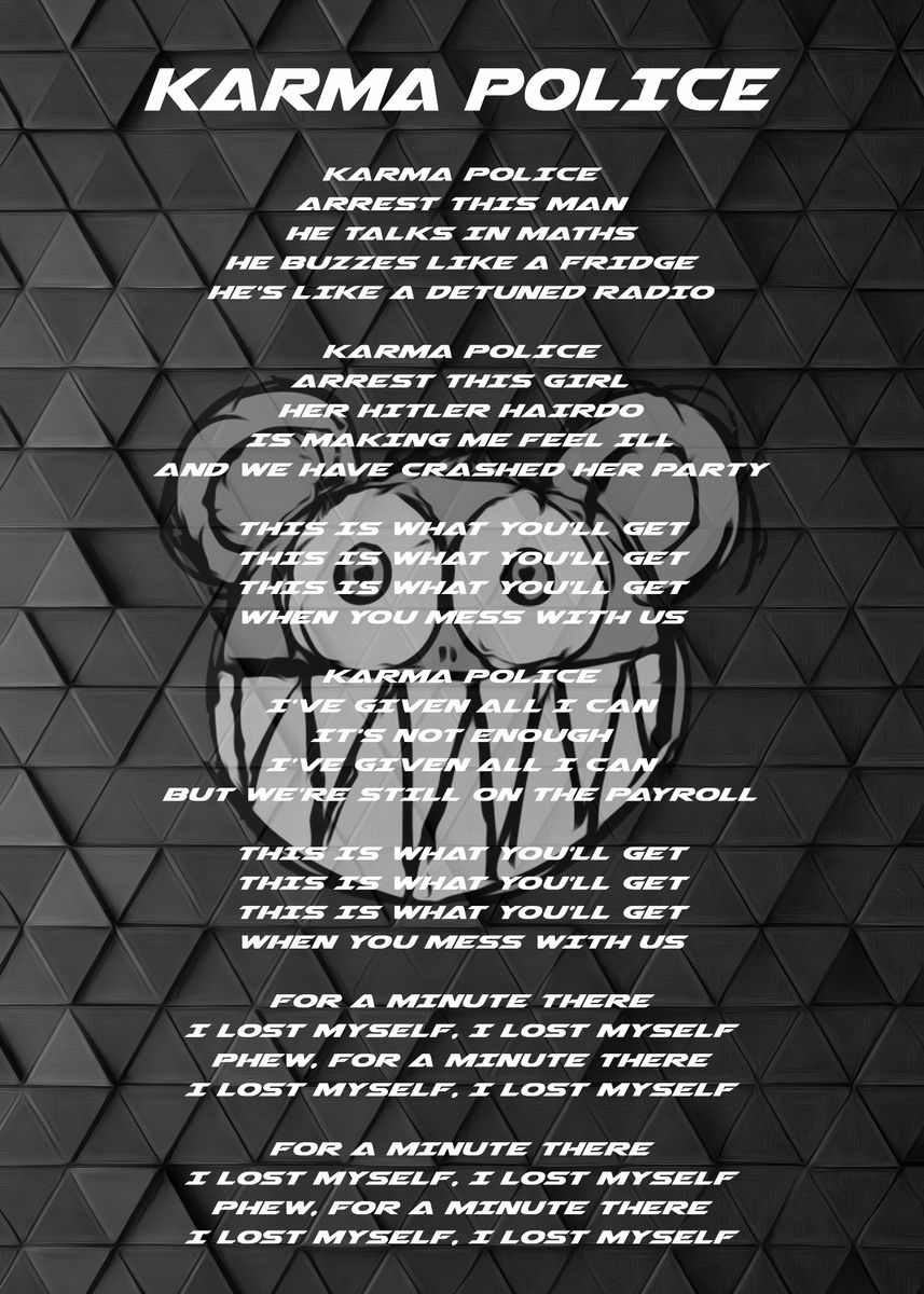 'Karma Police Lyrics' Poster, picture, metal print, paint by Lucky Boy ...