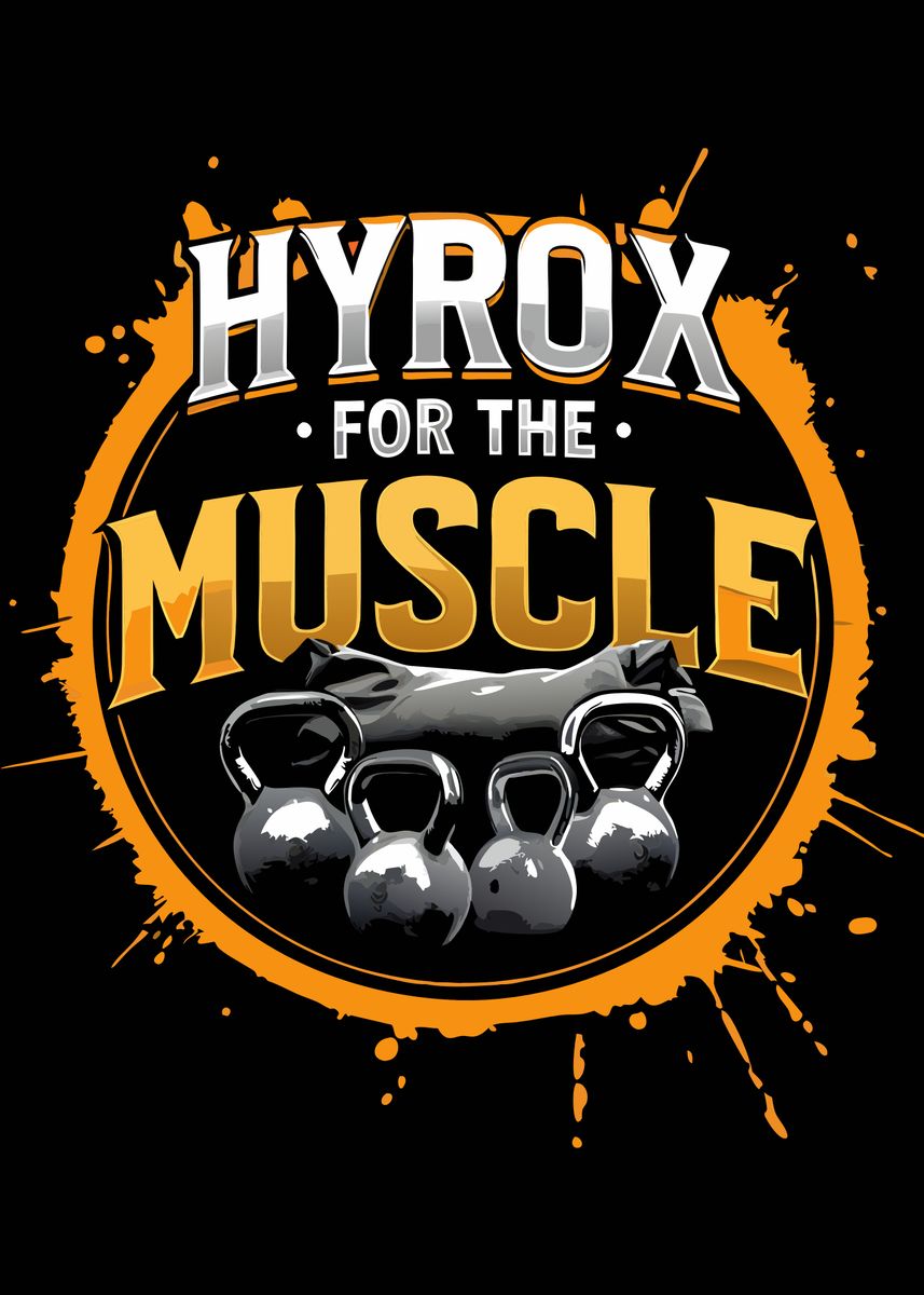 'Hyrox For The Muscle' Poster, picture, metal print, paint by Color My ...