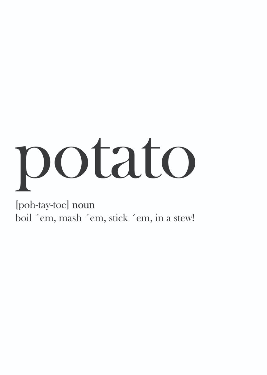 'Potato Definition Print' Poster, picture, metal print, paint by ...