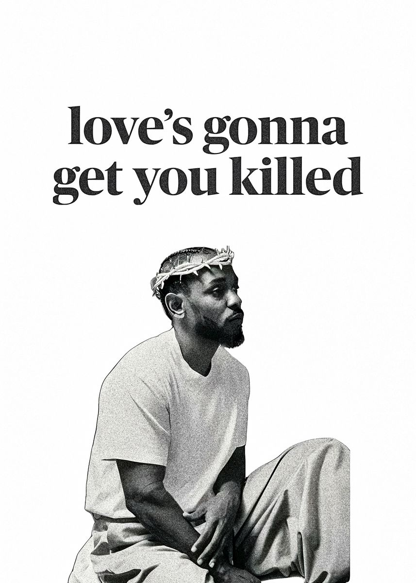 'Love's Gonna Get You Killed' Poster, picture, metal print, paint by ...