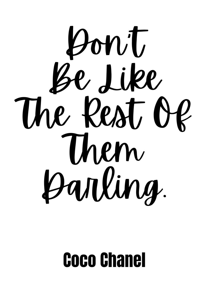 'Coco Chanel Quote' Poster, picture, metal print, paint by Wezt Studio ...