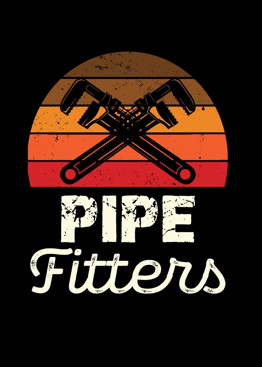 'Pipe Fitters Retro Design' Poster, picture, metal print, paint by ...