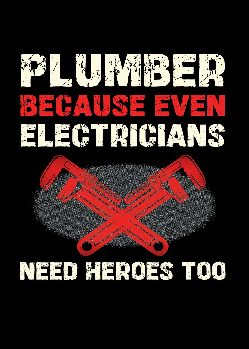 'Plumber Hero Graphic' Poster, picture, metal print, paint by ...