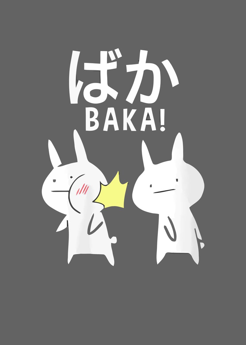 'Baka Bunny' Poster, picture, metal print, paint by Your Name Gear ...