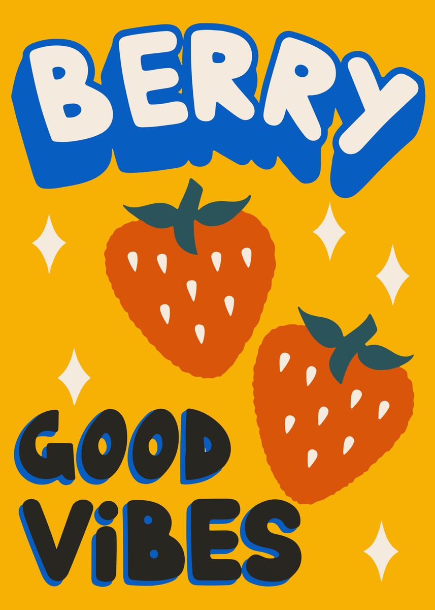 'Berry Good Vibes - Fun and Playful Wall Art' Poster, picture, metal ...