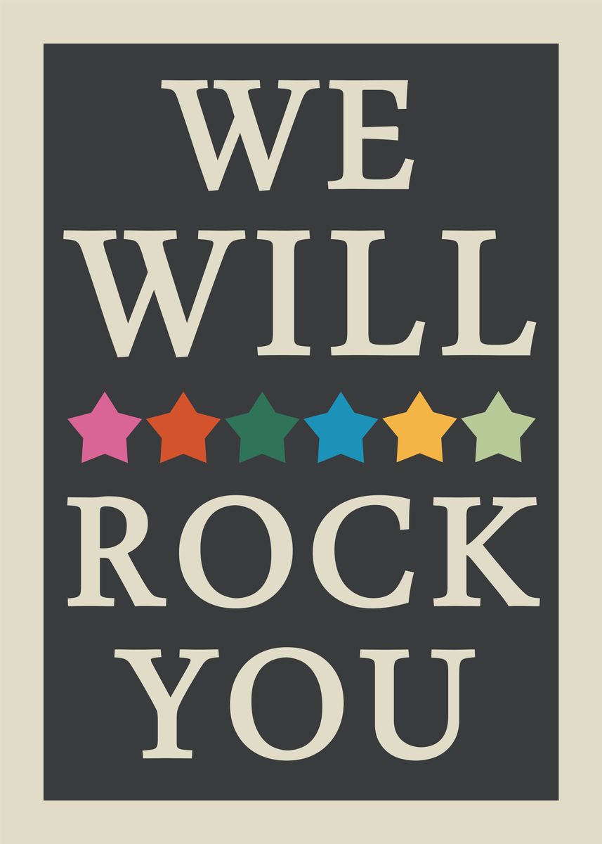 'We Will Rock You Poster' Poster, picture, metal print, paint by ...