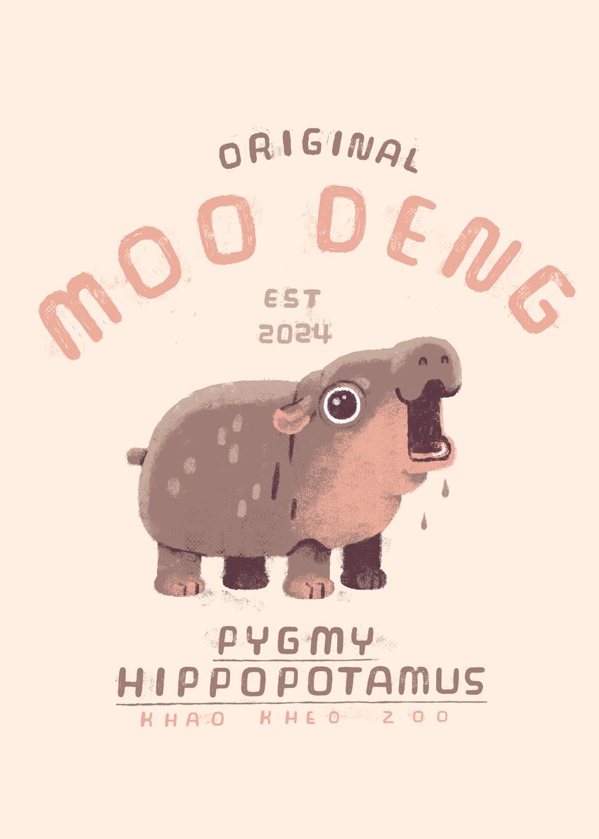 'Original Moo Deng' Poster, picture, metal print, paint by Louis ...
