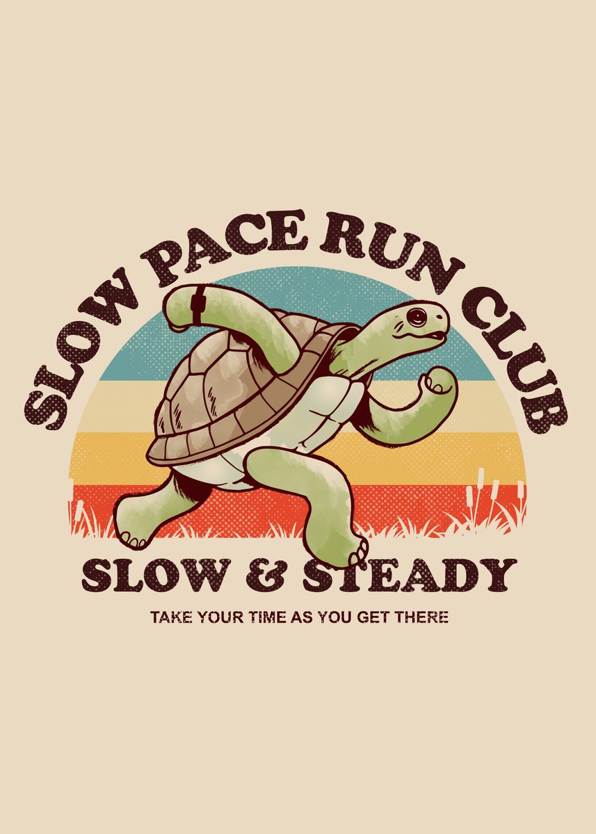 'Slow Pace Run Club' Poster, picture, metal print, paint by Dan Fajardo ...