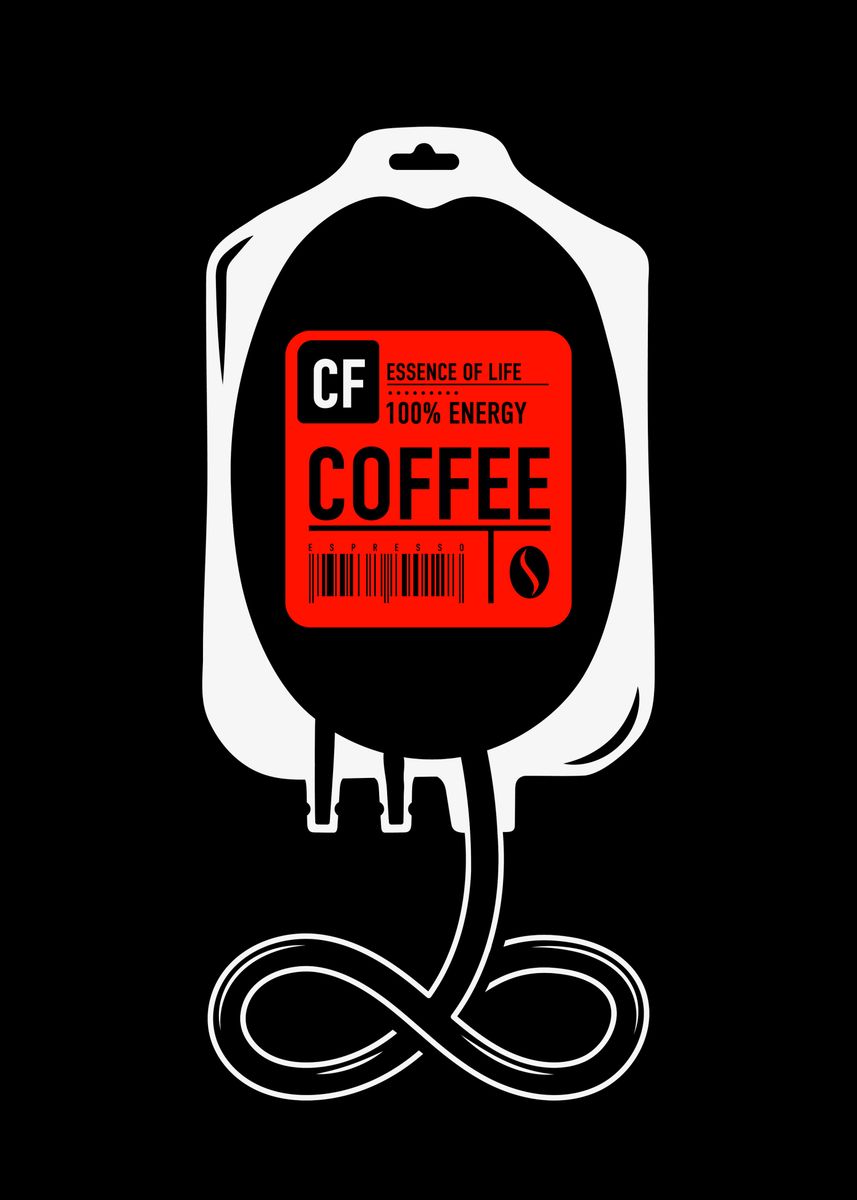 'Coffee IV Drip' Poster, picture, metal print, paint by DNSM | Displate