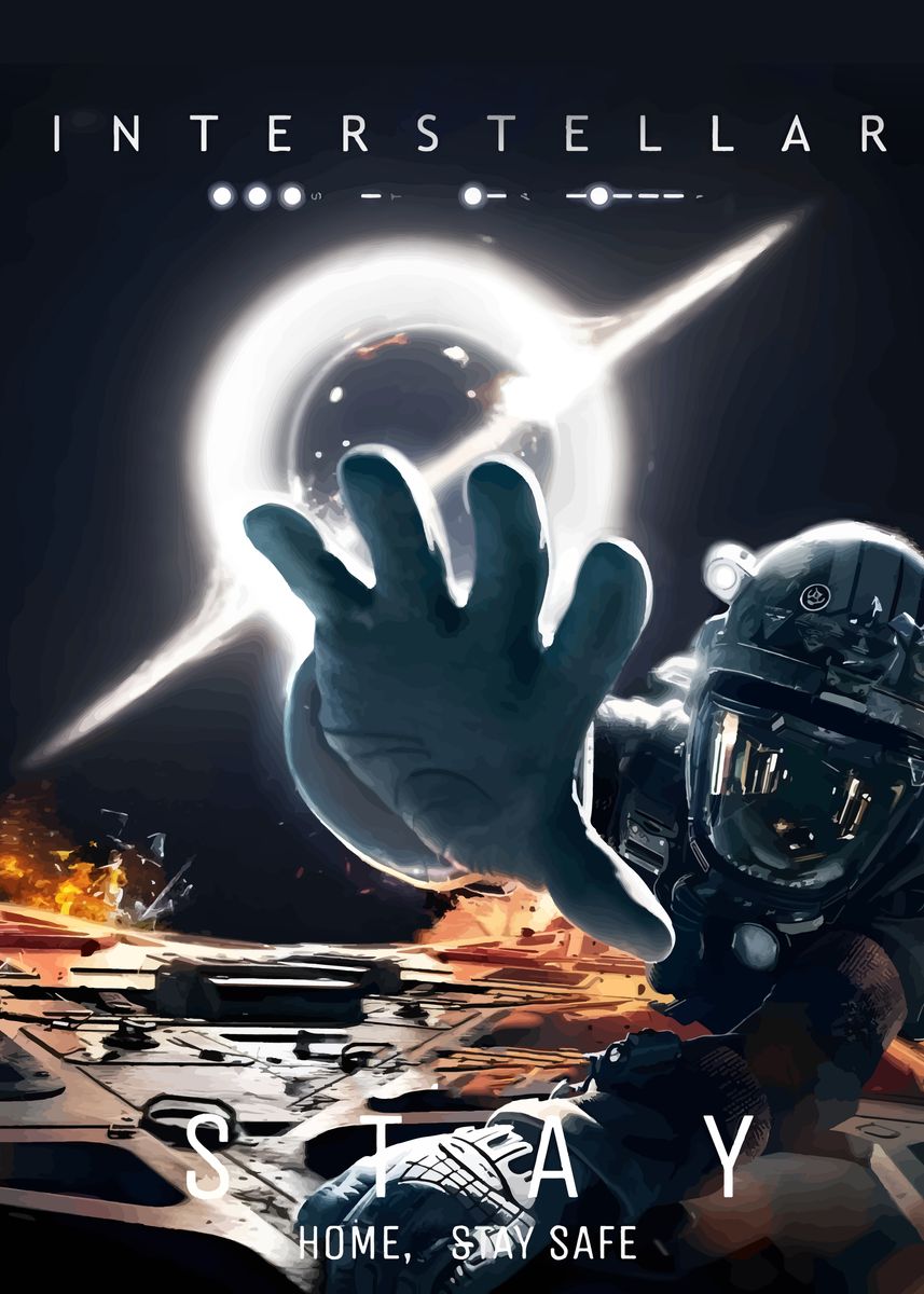 'Interstellar Stay Home' Poster, picture, metal print, paint by maxmah ...